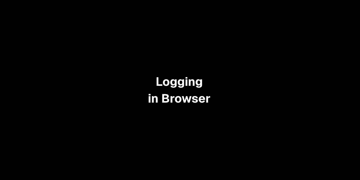 Logging in Browser